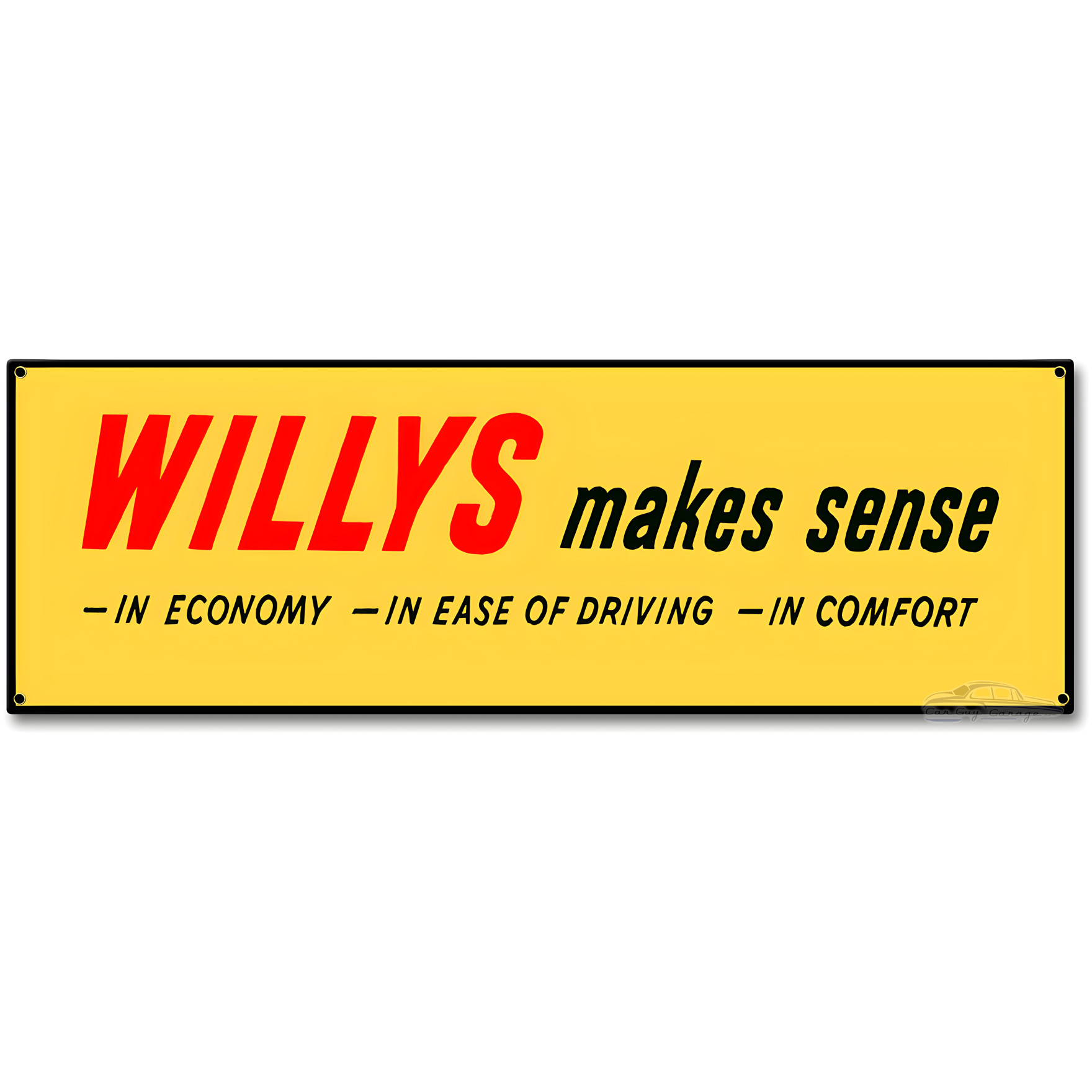 Willy's Makes Sense Metal Sign - Durable 6"x18" USA Made