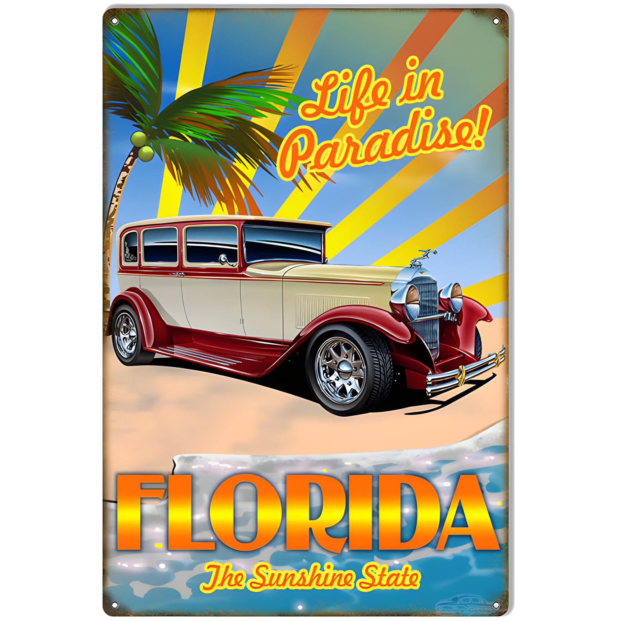 Nostalgic Life In Paradise Florida Hot Rod Metal Sign - 12" x 18"