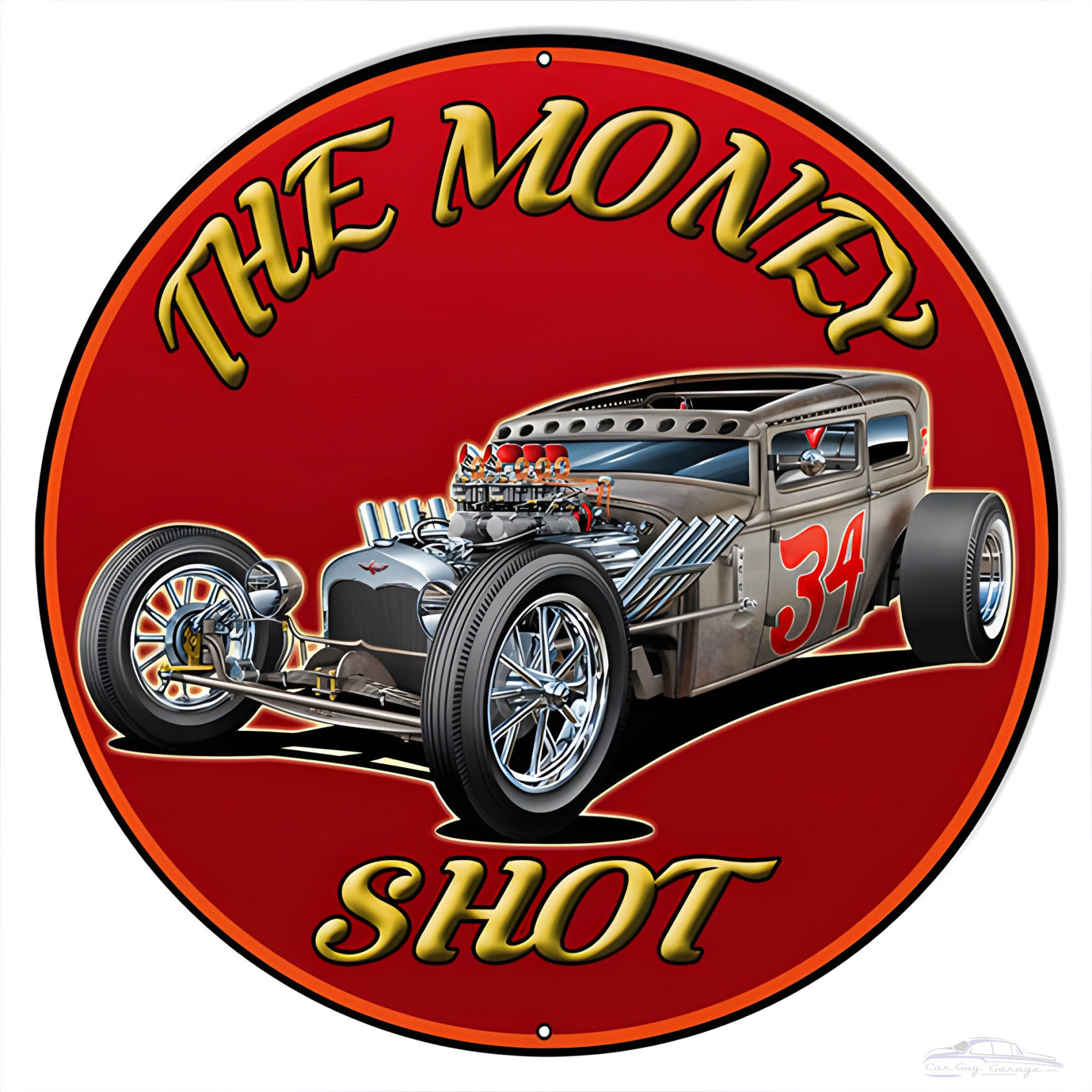 The Money Shot Hot Rod Metal Sign - 18" Round