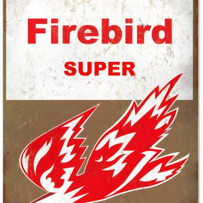 Pure Firebird Super With Tri-Tane Additives Motor Oil Metal Sign - 12 ...