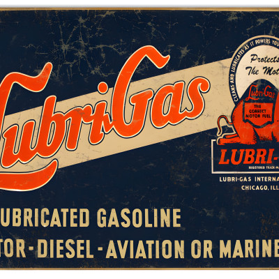 Lubri Gas Lubricated Gasoline Metal Sign - 12" x 18"