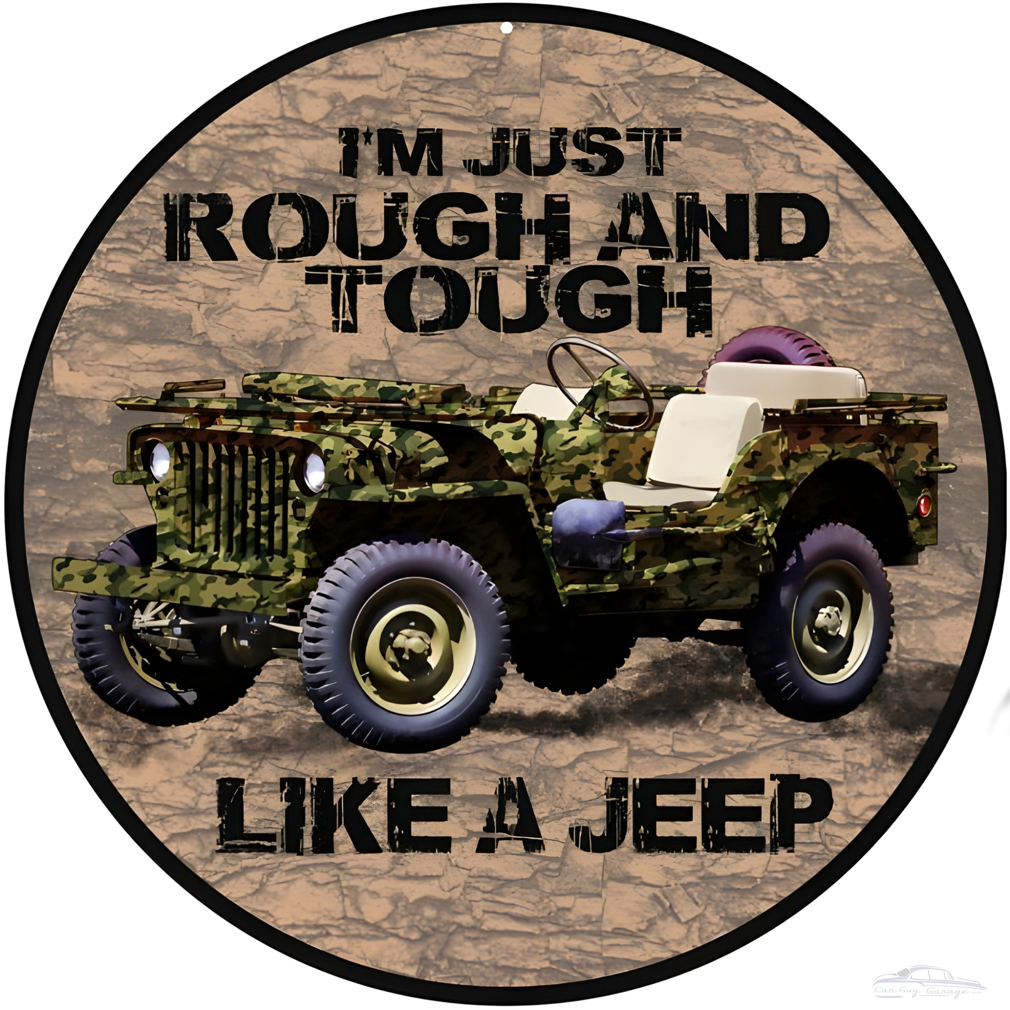 Rough And Tough Like A Jeep Metal Sign - 14" Round