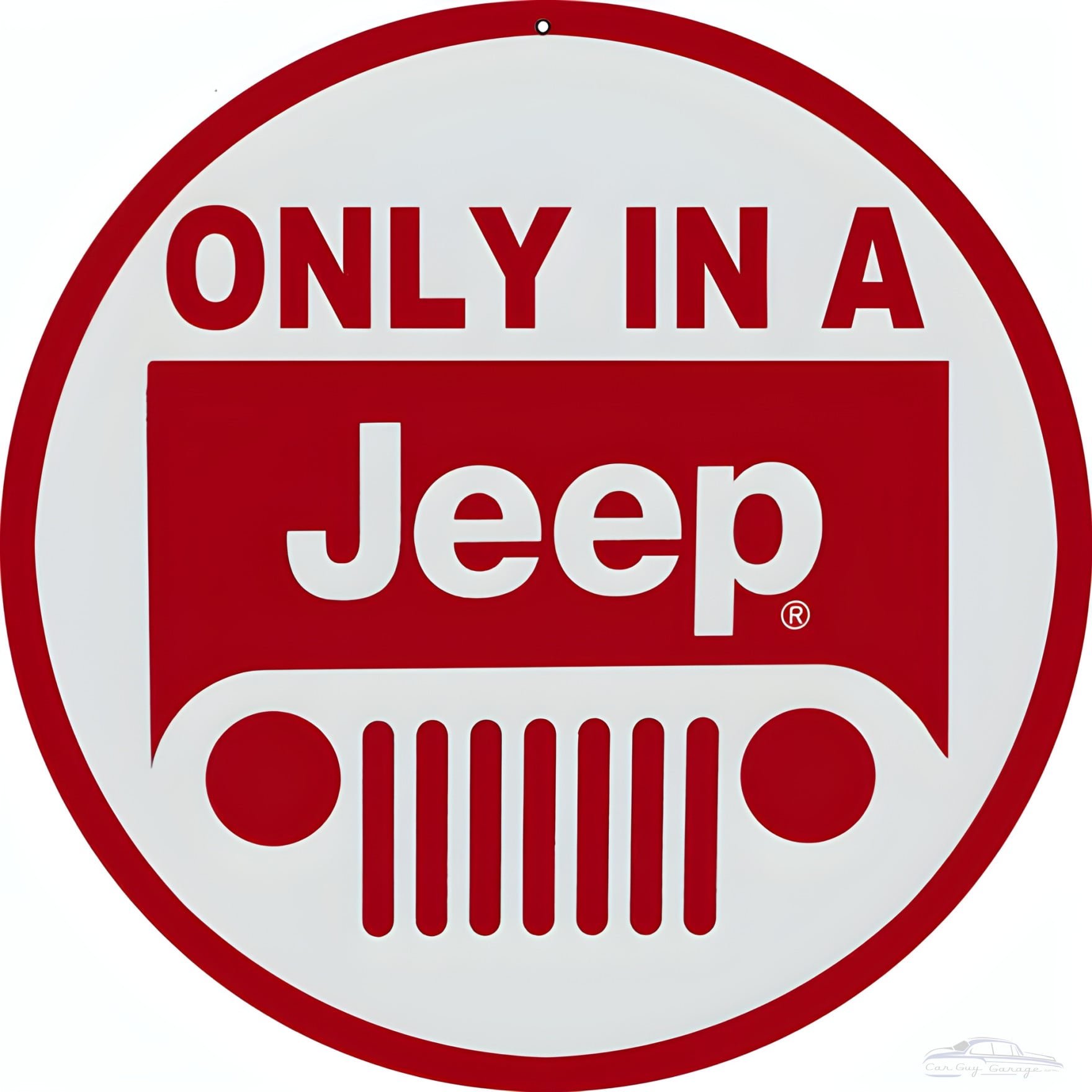 Only In A Jeep Metal Sign - 14" Round