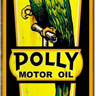 Polly Heavy Duty Oil Metal Sign - 8" x 24"