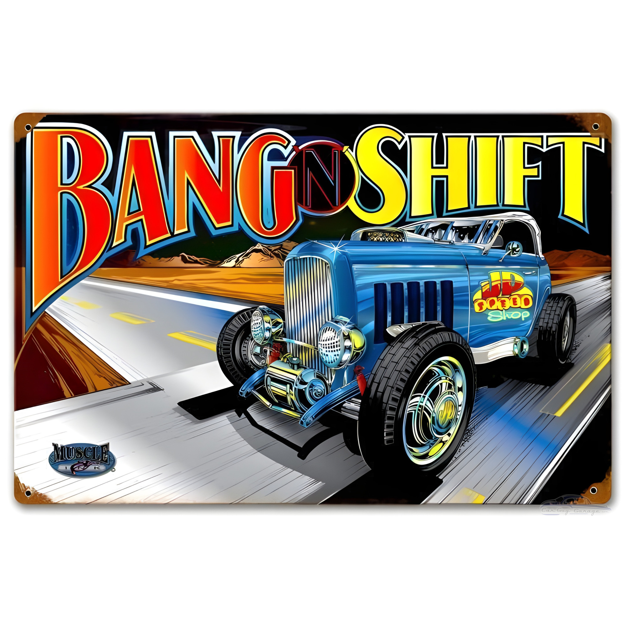 Bang n Shift Metal Sign - 12"x18" Vintage Garage Decor