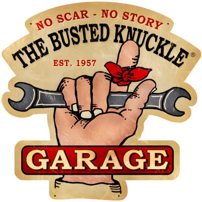 Busted Knuckle Garage Sign - 19"x19" Heavy Steel USA Made