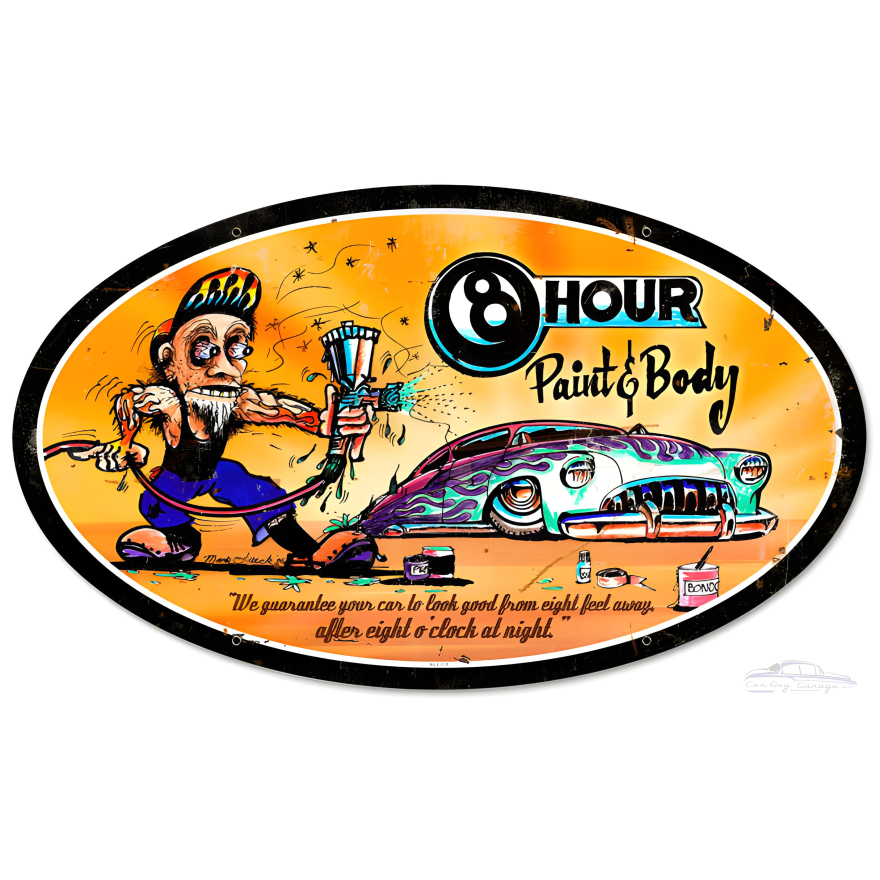 8 Hour Paint and Body Metal Sign - 24"x14" - Made in USA