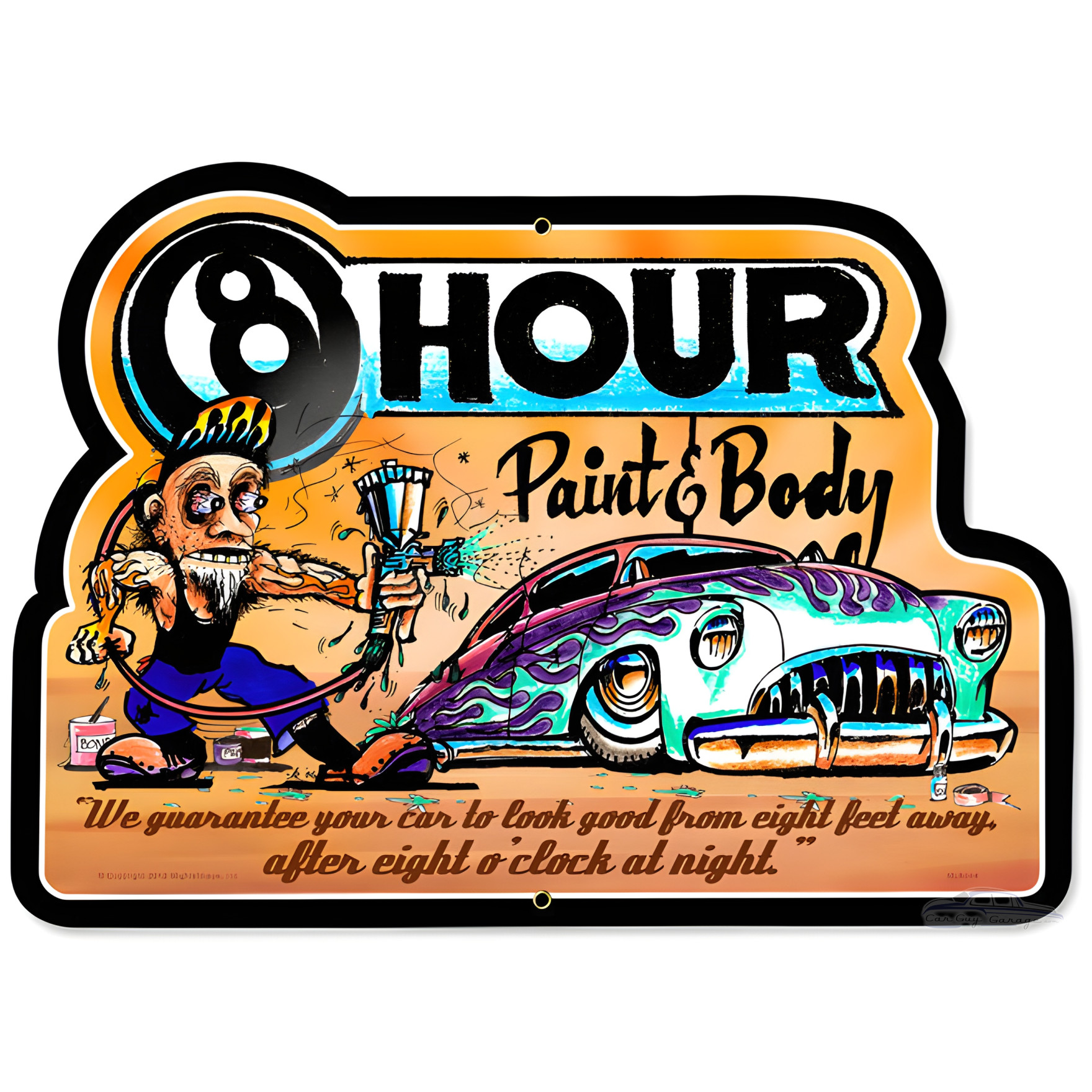 8 Hour Paint and Body Metal Sign - Durable 20" x 12" Decor