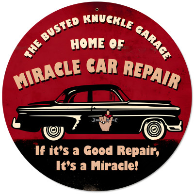 Miracle Car Repair Metal Sign - 14" Round, Made in USA