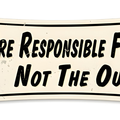 Responsible Metal Sign - 27"x8" Durable, Made in USA, Easy Hang